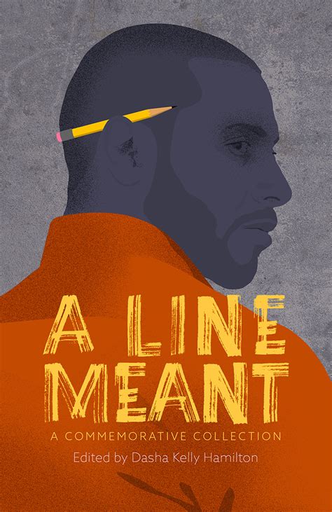 A Line Meant By Dasha Kelly Hamilton Jaded Ibis Press