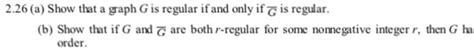 Solved Construct An R Regular Graph Of Order And An Chegg Com