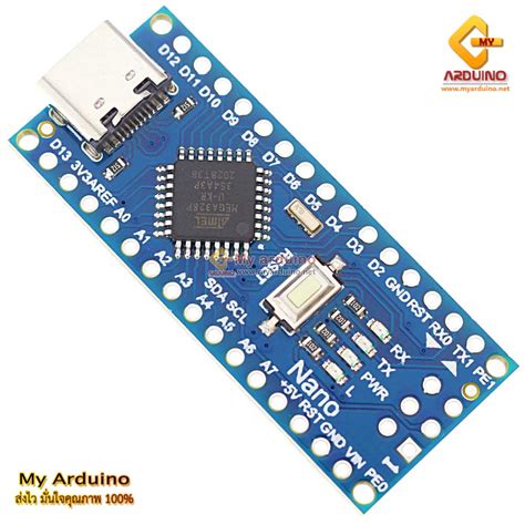 Arduino Nano 30 Usb Type C รุ่นใหม่ชิฟ Ch340g แบบไม่บัดกรีขา ขาย Arduino Nano 30 Usb Type C รุ่นใหม่ชิฟ Ch340g แบบไม่บัดกรีขา ขาย
