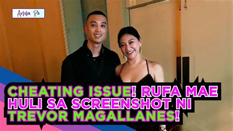 Cheating Issue Rufa Mae Quinto Huli Sa Screenshot Ni Trevor Magallanes Youtube