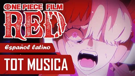 Oficial Aitza Teran Tot Musica One Piece Film Red Español Latino Hd Youtube