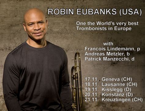 Welcome Robin Eubanks Patrick Manzecchi