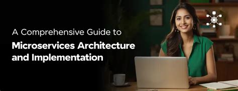 Guide To Microservices Architecture And Implementation
