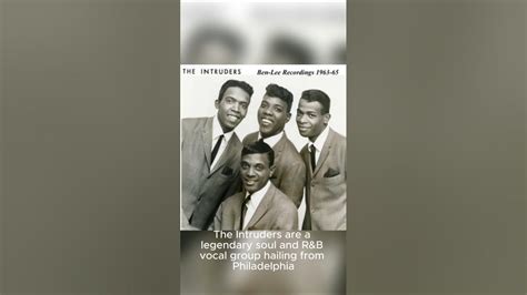 The Intruders The Heartbeat Of 60s Soul Phillysoul Theintruders