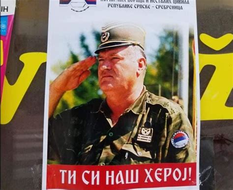 Srebrenica Wakes Up To Posters Of Ratko Mladic Saying He Is A Hero N1