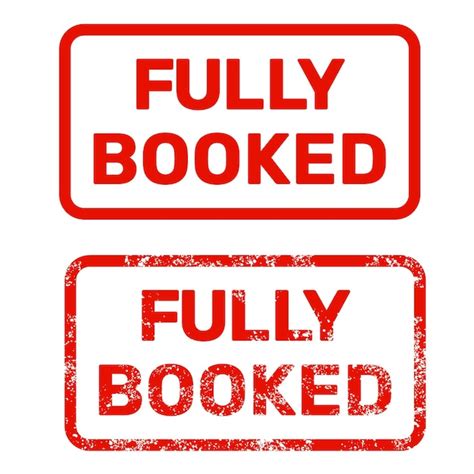 Premium Vector Fully Booked Red Stamp Completely Reserved Or Full Up Label No Vacant Rooms Or