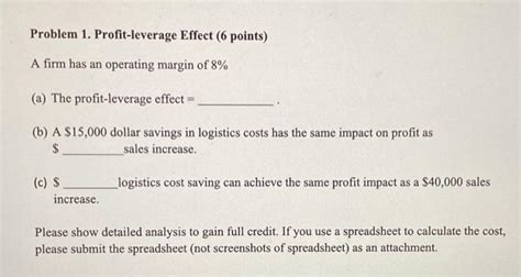 Solved Problem 1 Profit Leverage Effect 6 Points A Firm