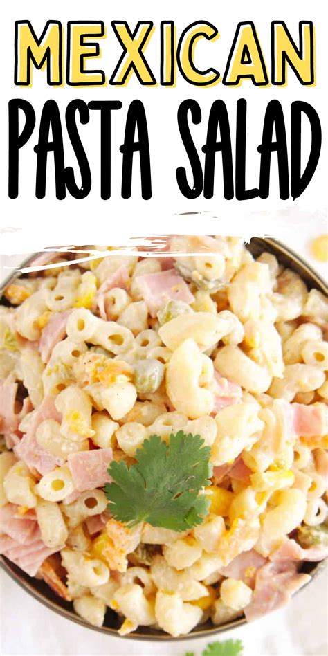 Easy Pasta Salad Recipe Mexican Macaroni Salad Recipe Ham Pasta
