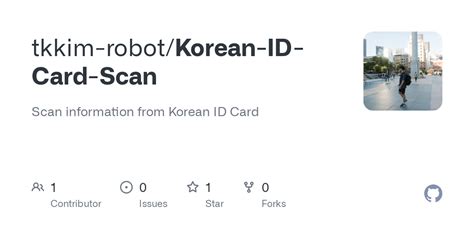 Github Tkkim Robotkorean Id Card Scan Scan Information From Korean