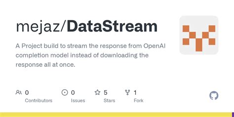 Github Mejazdatastream A Project Build To Stream The Response From