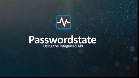 Using The Passwordstate Api Passwordstateshort Youtube