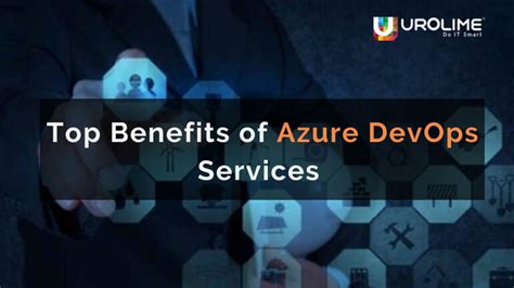 Top Benefits Of Azure Devops Services