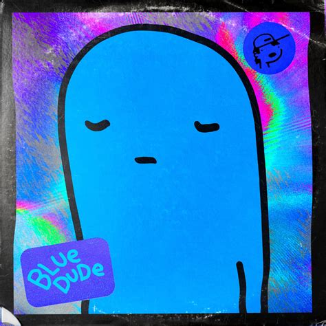 Avis Sur Blue Dude Single 2020 Senscritique
