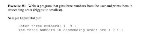 Solved Exercise Write A Program That Gets Three Numbers Chegg