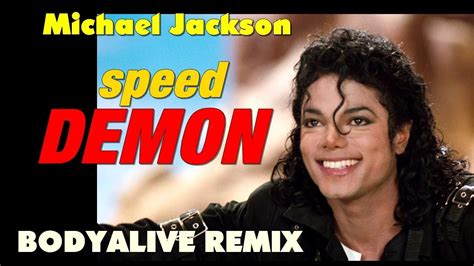 Michael Jackson Speed Demon Bodyalive Remix Multitracks