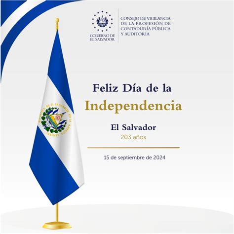 Dia De La Independencia De El Salvador 15 De Septiembre El Salvador