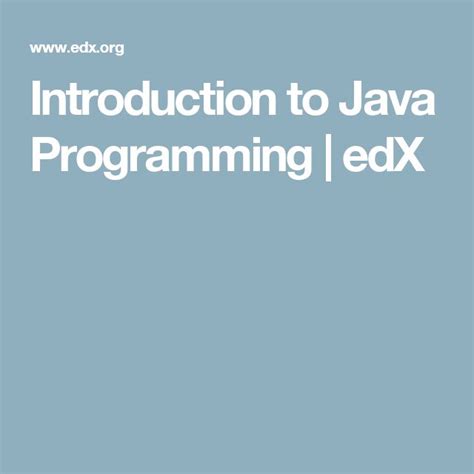 Introduction To Java Programming Edx Java Programming Absolute Beginners Beginners