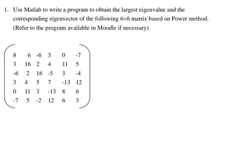 solved write a matlab code to solve the following matrix