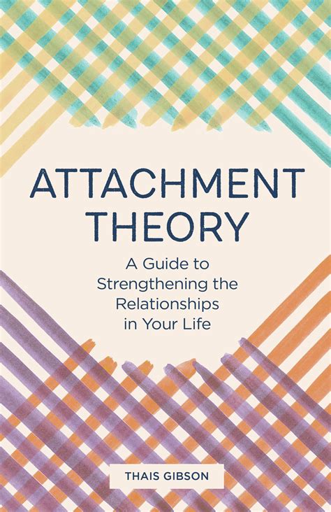 Attachment Theory By Thais Gibson Penguin Books Australia