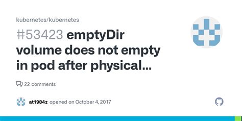 emptydir volume does not empty in pod after physical node restart