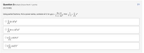 solved a question 3 multiple choice worth 1 points 10 10