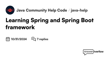 learning spring and spring boot framework java community help code learn