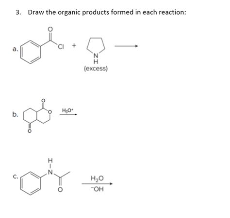 Solved 3. Draw the organic products formed in each reaction: | Chegg.com