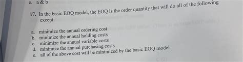 Solved E Aandb17 ﻿in The Basic Eoq Model The Eoq Is The