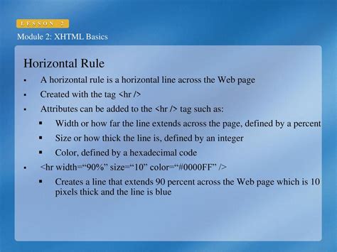 LESSON 2 Module 2 XHTML Basics More Basic XHTML Ppt Download