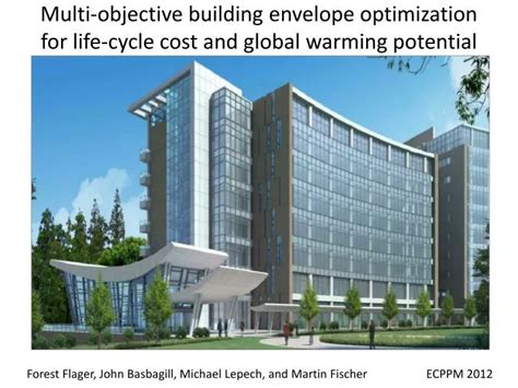 Ppt Multi Objective Building Envelope Optimization For Life Cycle Cost And Global Warming
