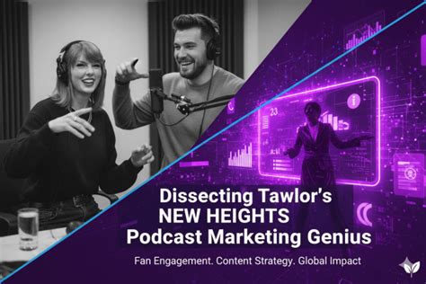 Breaking Down Taylor Swifts Podcast Marketing Genius