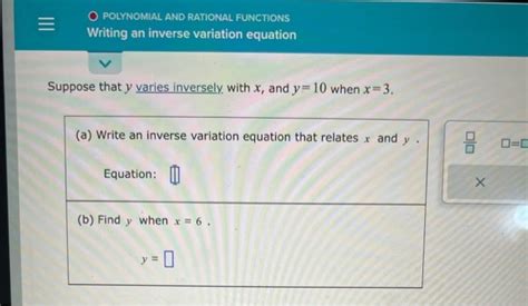 Solved Suppose That Y Varies Inversely With X And Y 10