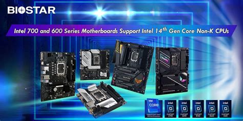 Biostar Releases 14th Gen 65w Cpu Support Bios Updates For Its Intel 600 Series And 700 Series