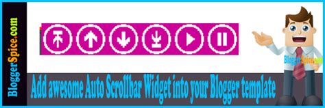 Add Awesome Auto Scrollbar Widget Into Your Blogger Template BloggerSpice AI Driven SEO