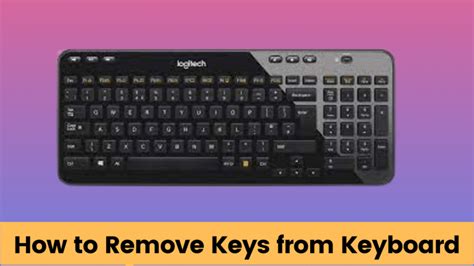 How To Remove Keys From Keyboard Without Tool