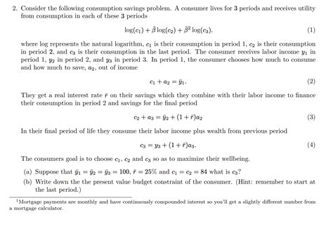 Solved 2 Consider The Following Consumption Savings
