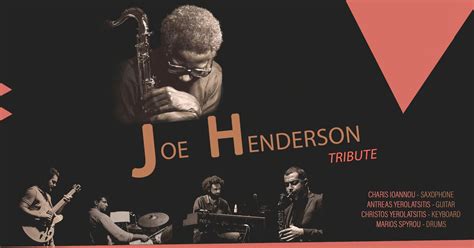 Joe Henderson Tribute Website
