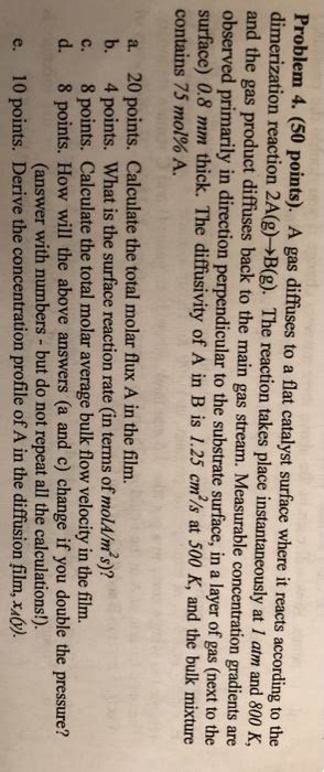 Solved Problem 4 50 Points A Gas Diffuses To A Flat