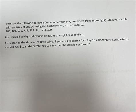 Solved B Insert The Following Numbers In The Order That Chegg Com