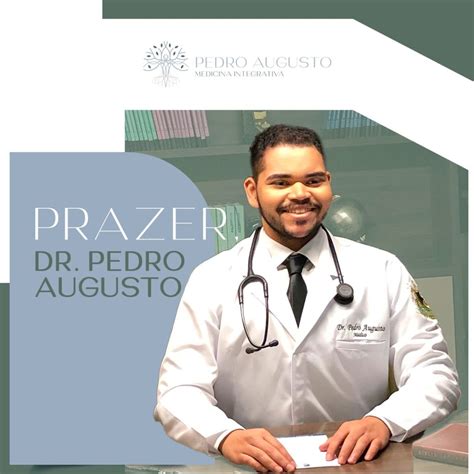 Conheça Um Pouco Sobre Dr Pedro Augusto Medicina Integrativa… Blog Do Acélio