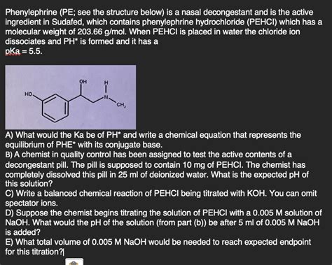 Solved Phenylephrine Pe See The Structure Below ﻿is A