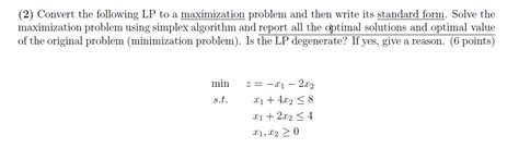 Solved 2 Convert The Following Lp To A Maximization