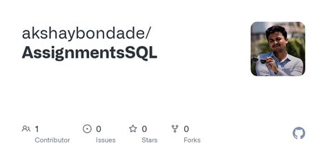 Github Akshaybondadeassignmentssql