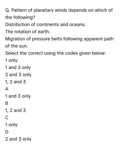 Solved Pattern Of Planetary Winds Depends On Which Of The Following