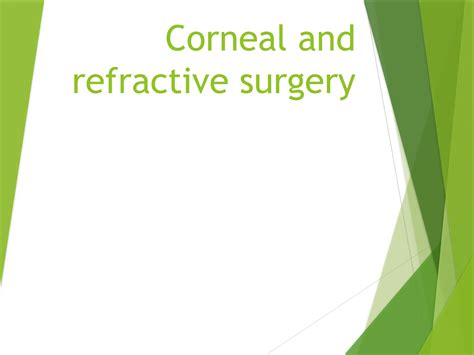 Corneal Refractive Surgeries Presenters Pptx