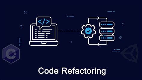 améliorer le code unity avec refactoring et debugging
