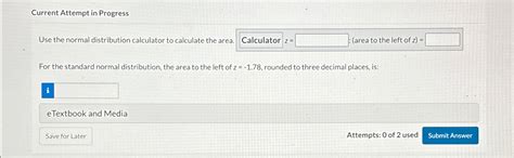 Solved Current Attempt In Progress Use The Normal Distribution