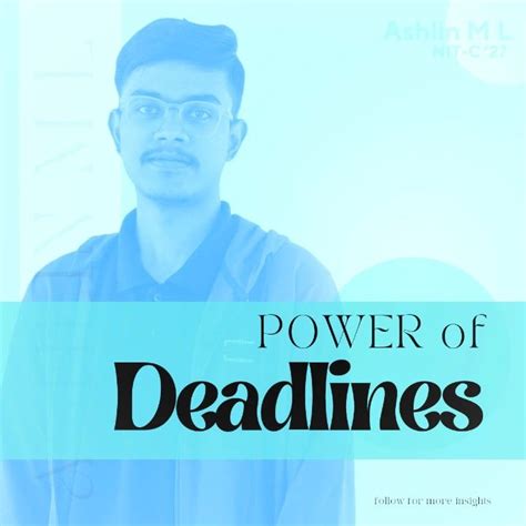 Ashlin M L On Linkedin Deadlines Productivity Ashlinml Nit Collegelife Collegehacks
