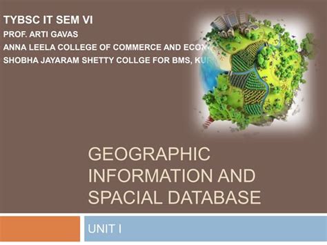 Tybsc It Pgis Unit I Chapter Ii Geographic Information And Spacial