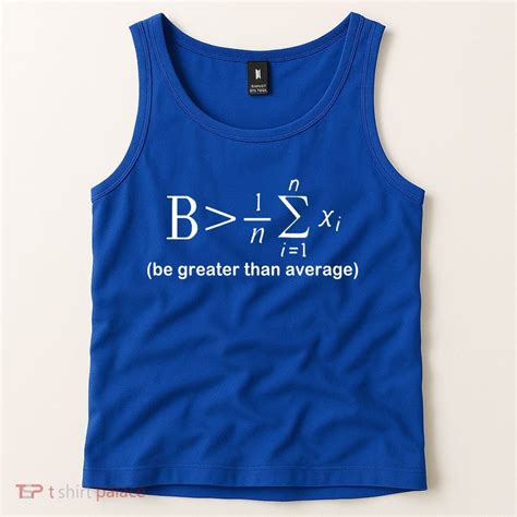 Be Greater Equation Math Tank Top